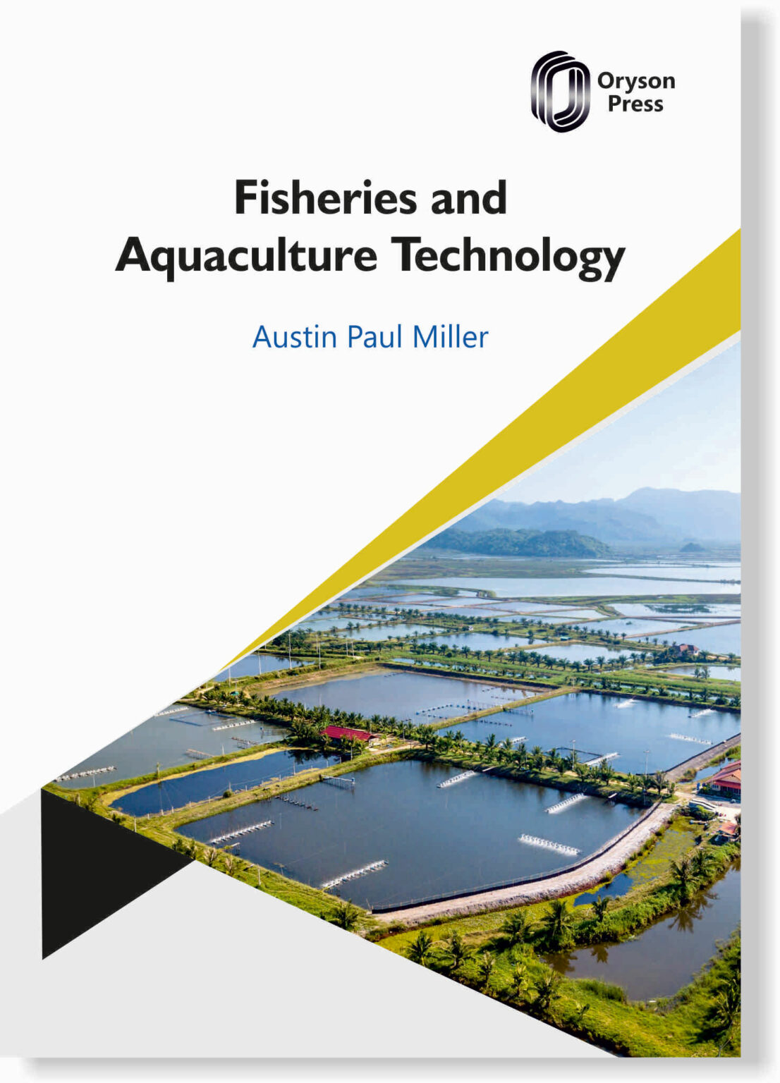 Fisheries And Aquaculture Technology – Oryson Press