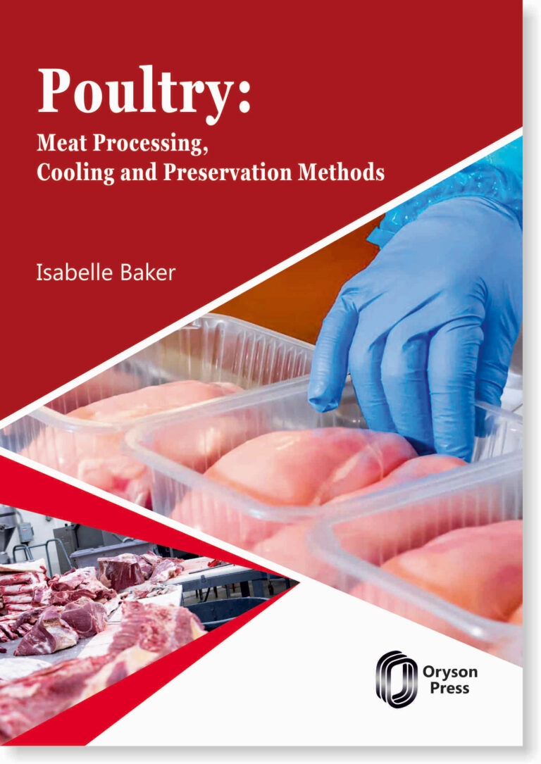 Poultry: Meat Processing, Cooling and Preservation Methods – Oryson Press