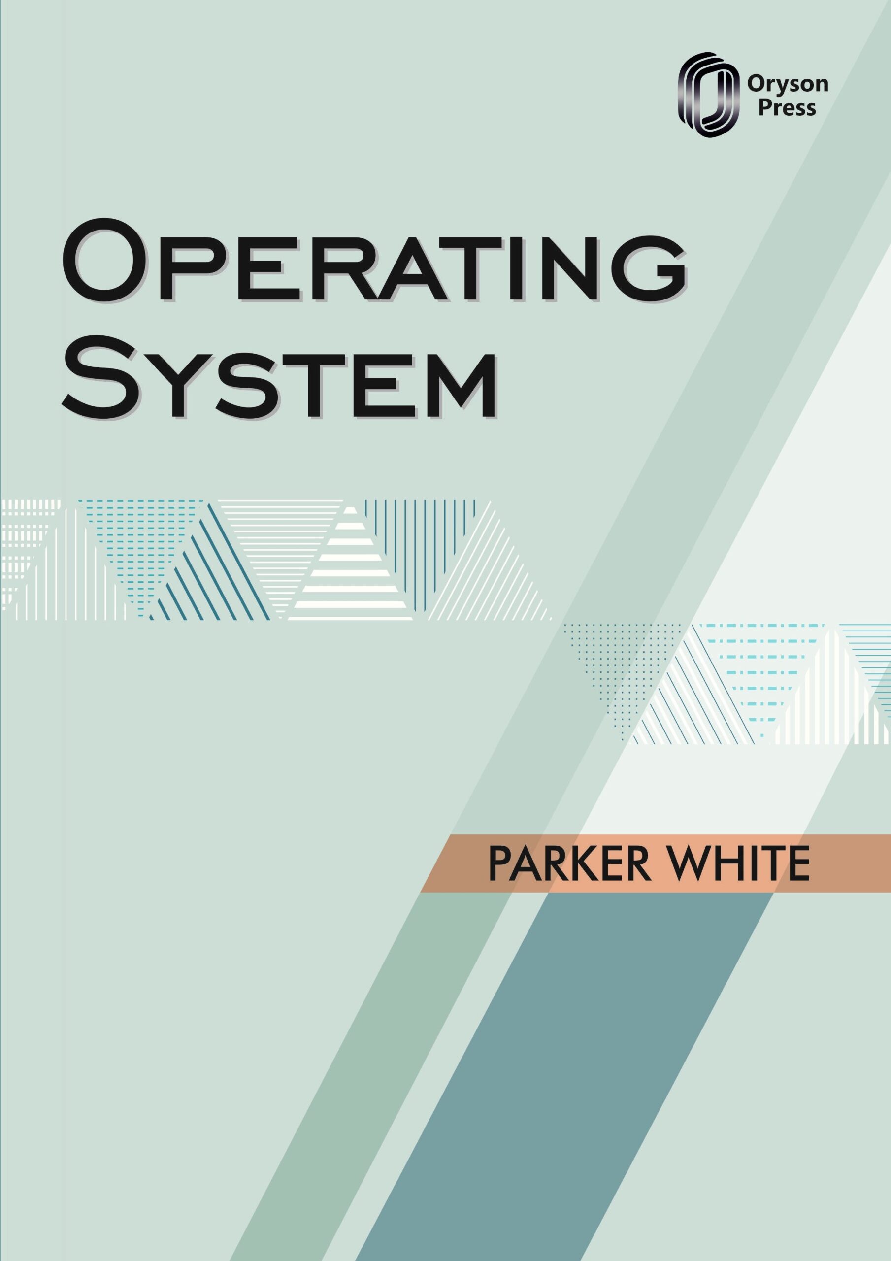 Operating System – Oryson Press Operating System – Oryson Press