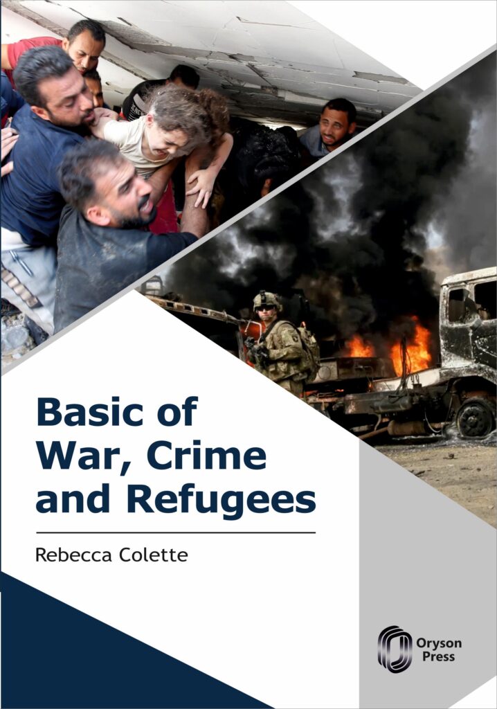 Basic of War, Crime and Refugees – Oryson Press