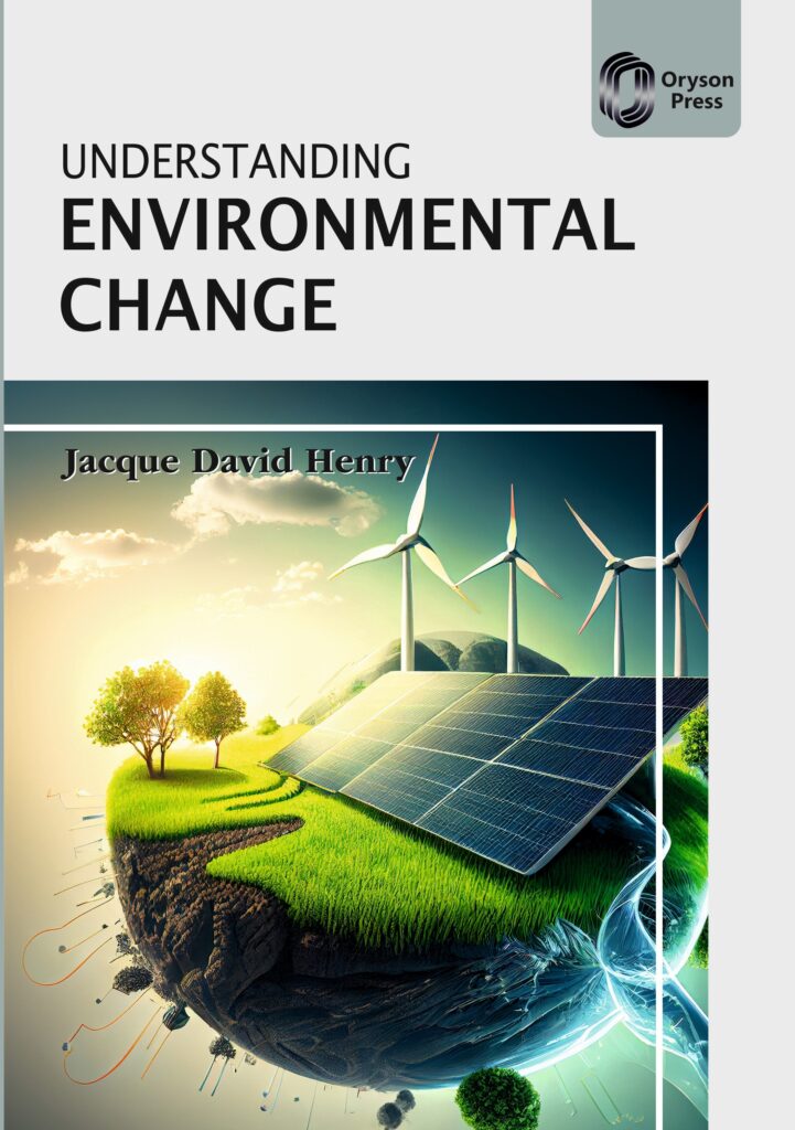 Understanding Environmental Change – Oryson Press