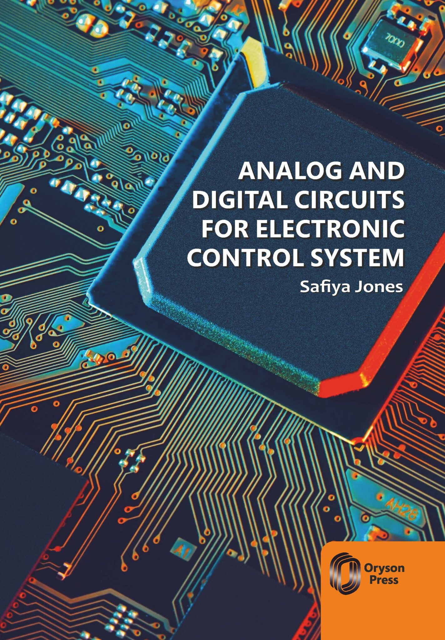 Analog and Digital Circuits for Electronic Control System – Oryson Press